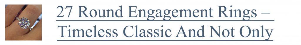 30 Timeless Classic Engagement Rings For Beautiful Women